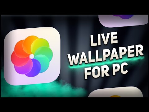 Live Wallpaper: How To Install & Use Live Wallpaper On PC | Update + Tutorial