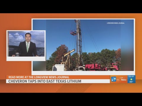 Cheveron taps into East Texas lithium