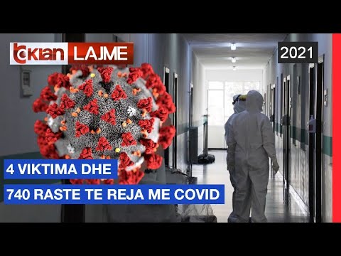 4 viktima dhe 740 raste te reja me covid |Lajme-News