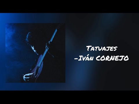 Ivan Cornejo- Tatuajes (Letras/Lyrics)