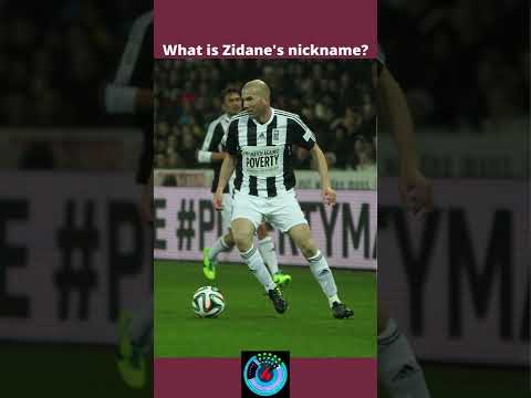 What is Zidane's nickname