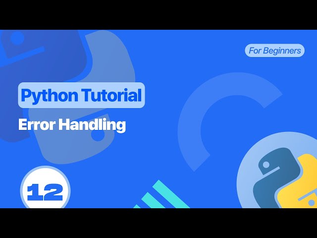Mastering Error Handling in Python: A Beginner's Guide | Galaxy.ai