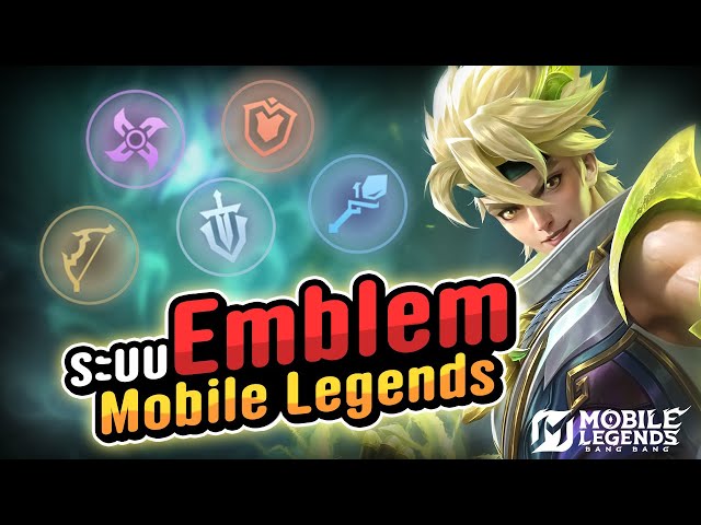 MLBB : ระบบ Emblem และวิธีการหา Emblem | วิดีโอครีเอเตอร์ :: OS