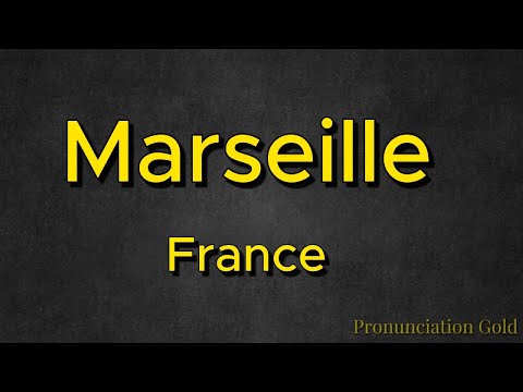How to Say Marseille France - Pronounce it Correctly Every Time!