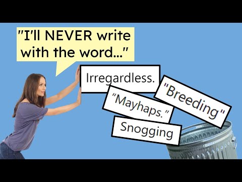Words You'll Never Use in Your Writing
