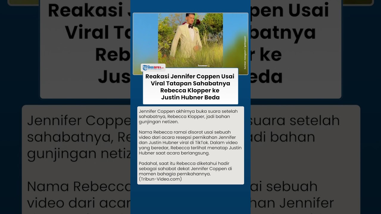Viral Tatapan Rebecca Klopper ke Justin Hubner Jadi Sorotan, Jennifer ...