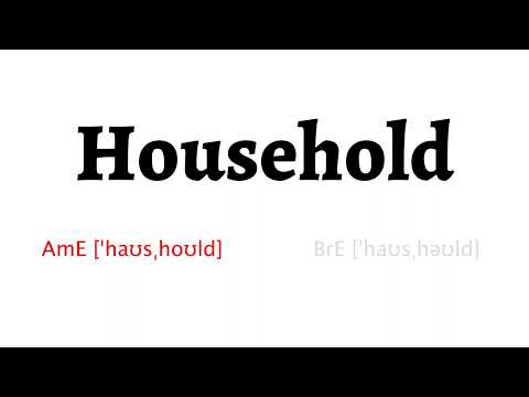 How to Pronounce household in American English and British English