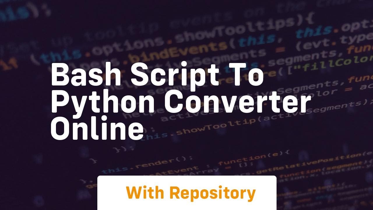 bash script to python converter online