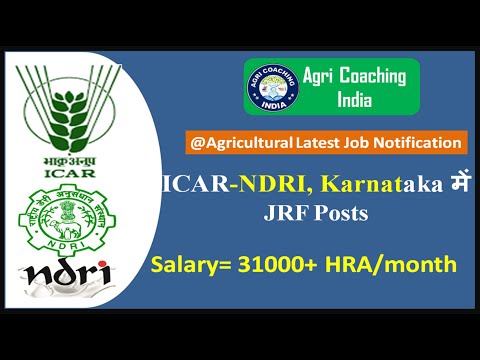 ICAR-NDRI, SRS, Karnataka में JRF Job Advertisement 2022 | @Agri Coaching India