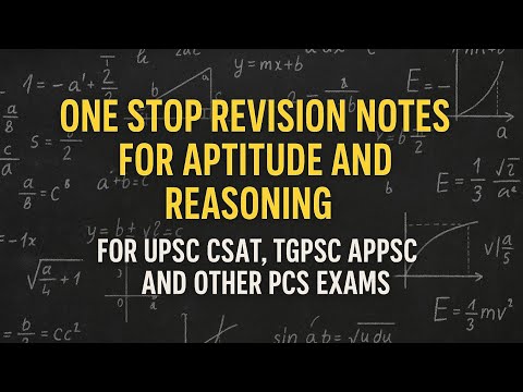 APTITUDE & REASONING FORMULAE PDF | UPSC-CSAT TGPSC APPSC PCS EXAMS | ONE STOP SOLUTION FOR REVISION