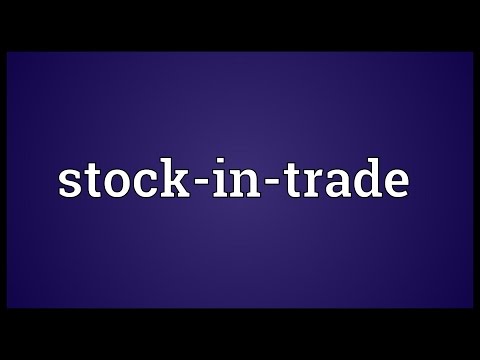 Stock-in-trade Meaning