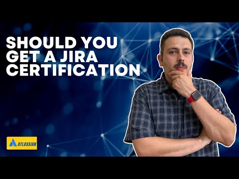 How to Get A Jira Certification | Atlassian Jira