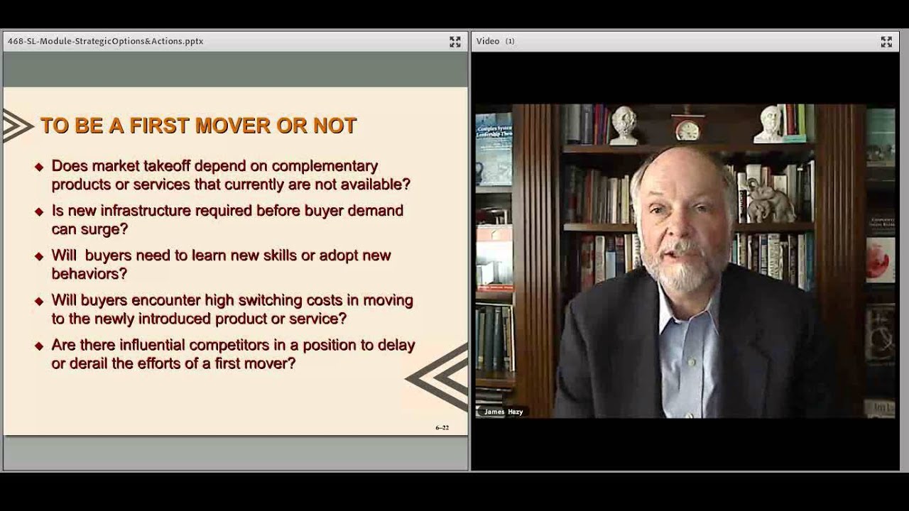 468 Module 5 - Strategic Options - Lect 5 - Timing Strategic Actions