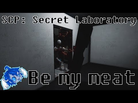 Steam Community :: Video :: SCP Secret Laboratory: Be my meat