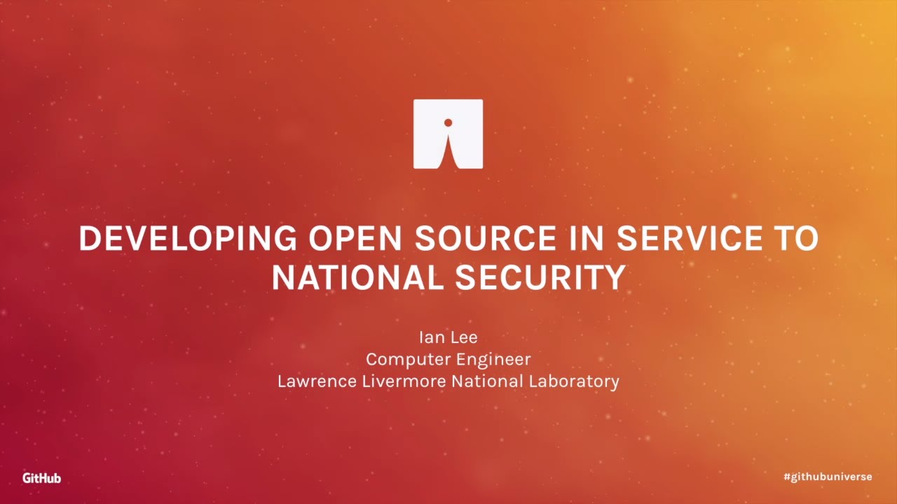 Developing Open Source in Service to National Security - GitHub Universe 2016