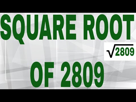 SQUARE ROOT OF 2809