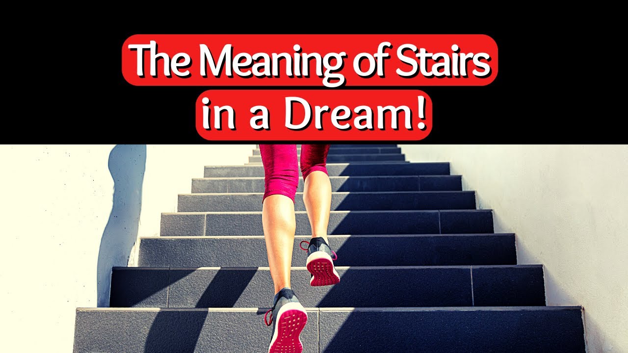 The Meaning of Stairs/Staircase in a Dream/Biblical Dream Interpretation!