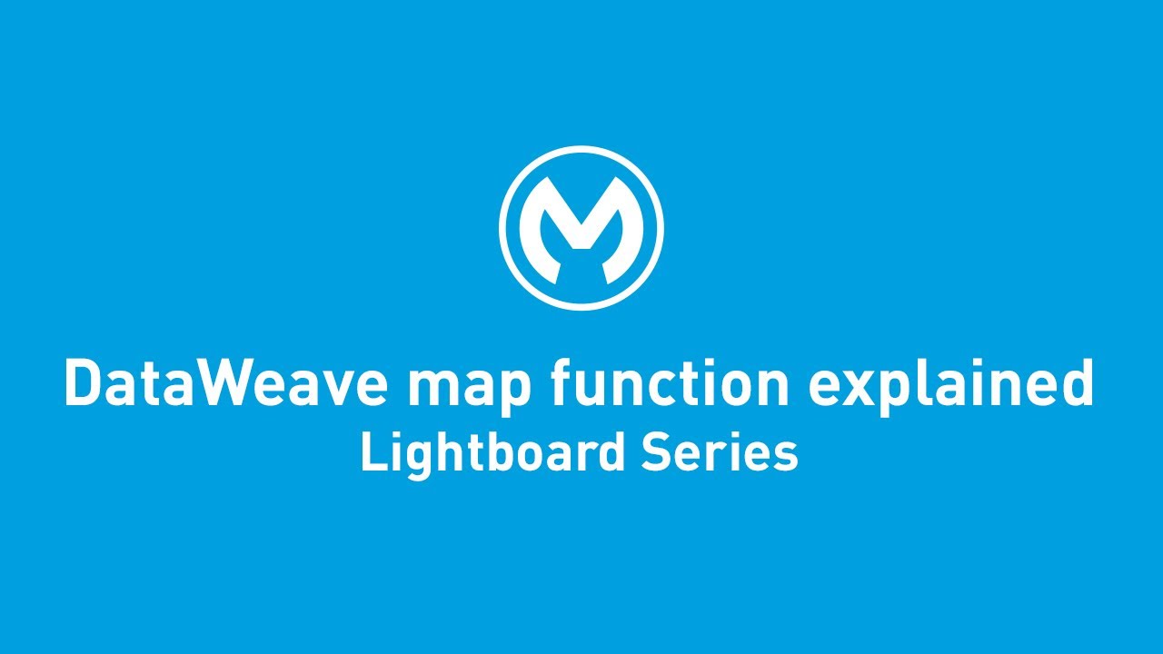 DataWeave Map Function Explained | Lightboard Series