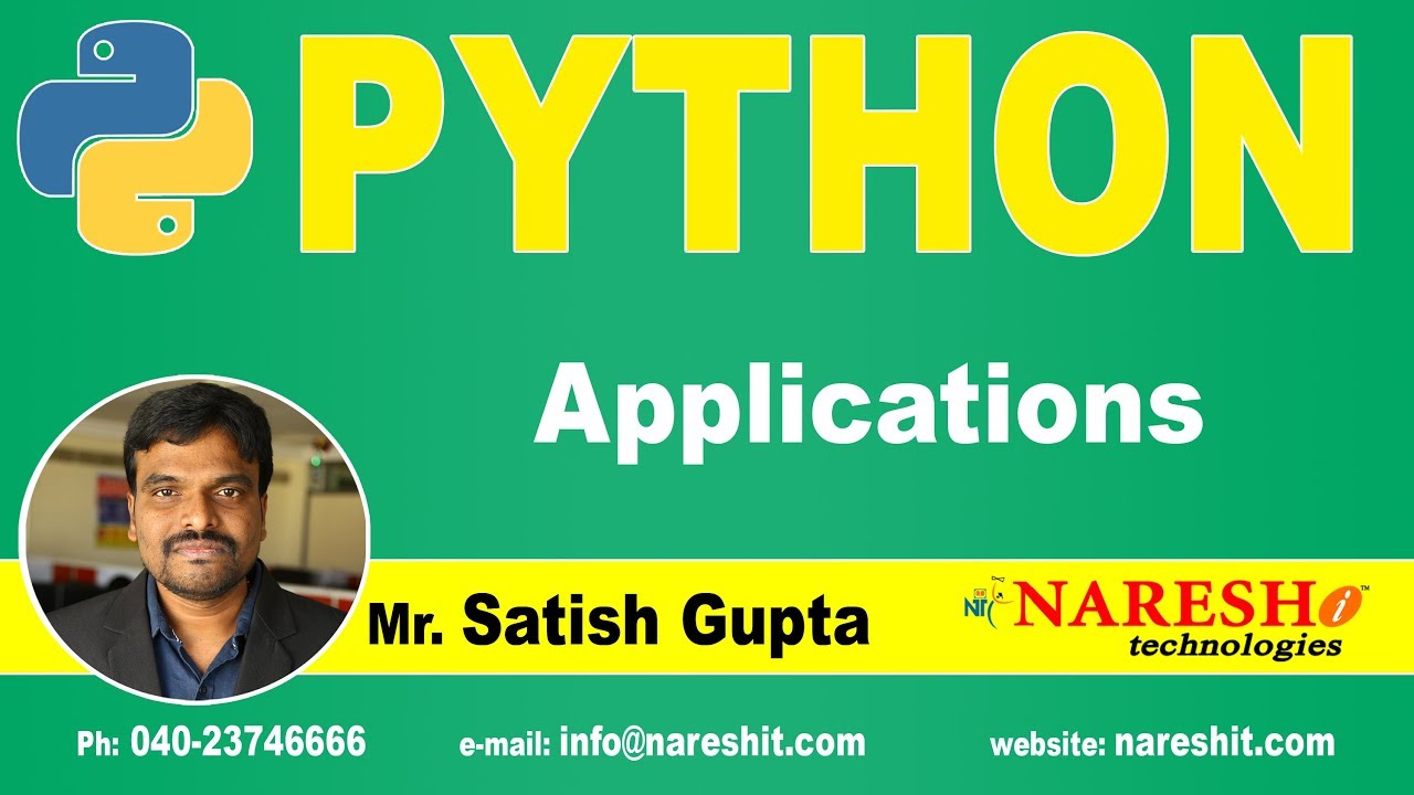 Python Applications | Python Tutorials for Beginners | Mr. Satish Gupta