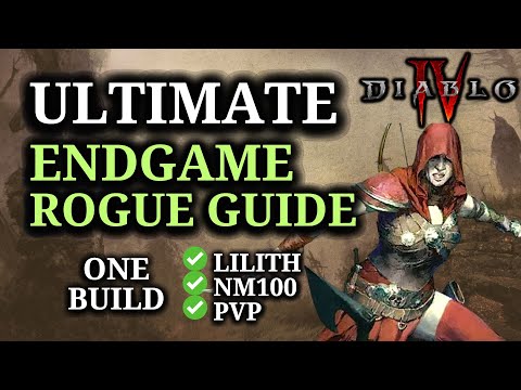 Endgame ROGUE Guide - PvP Lilith NM100 Build Diablo 4