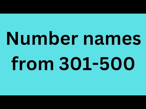 number names from 301 to 500