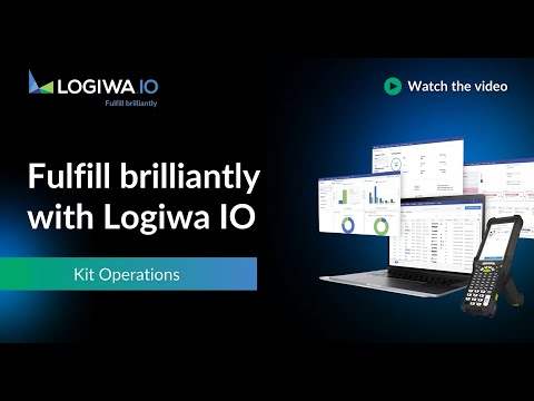 Kit Operations | Logiwa IO