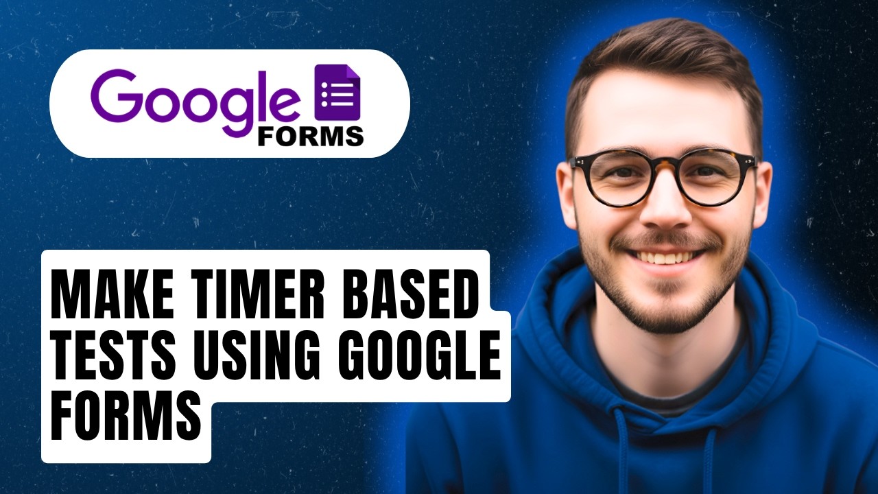 How To Make Timer Based Tests Using Google Forms [2026 Guide]