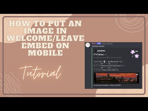 ༊*·˚ How to put an image in welcome/leave embed on mobile | mimu bot | tutorial | updated