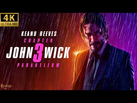 John Wick: Chapter 3 β Parabellum (2019) Full Movie | Keanu Reeves, Halle Berry, Ian McShane | Facts