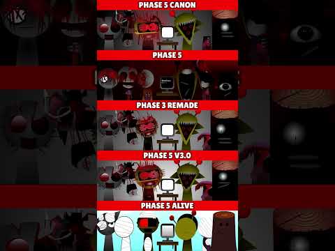 Incredibox Sprunki Phase 5 Canon VS Phase 5 VS Phase Remade VS Phase 5 V3.0 VS Alive *MIX VERSION*