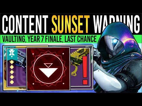 Destiny 2: CONTENT REMOVAL & SUNSETTING UPDATE! Year 7 WARNING, Activity Vaulting, Final Drops, More