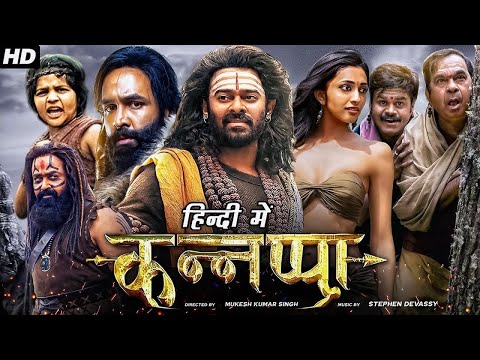 Kannappa 2025 Full Movie Hindi Dubbed | Vishnu Manchu | Prabhas | Akshay Kumar | South Indian Movie
