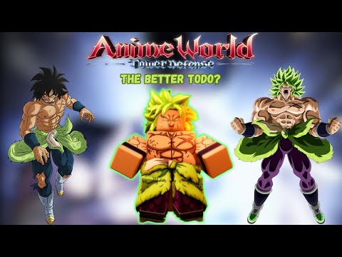 Broly Is The New Todo In Anime World Tower Defense