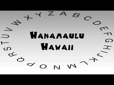 How to Say or Pronounce USA Cities โ Hanamaulu, Hawaii