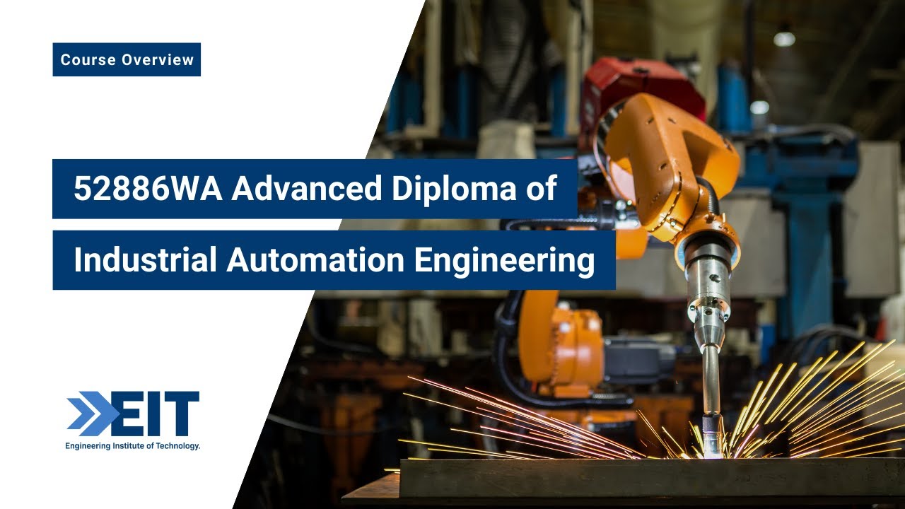 Advanced Diploma of Industrial Automation Engineering by EIT
