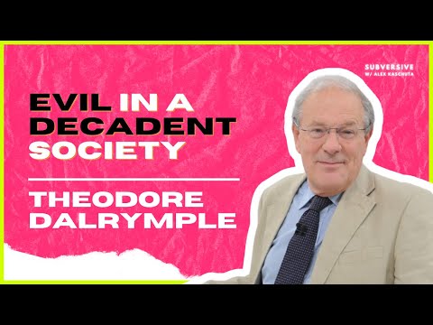 Evil in a Decadent Society – Subversive Podcast | The Skeptical Doctor