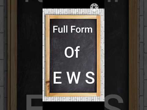 Full form of EWS || What is the full Form of EWS