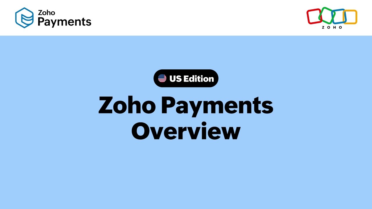 Zoho Payments Overview - US Edition