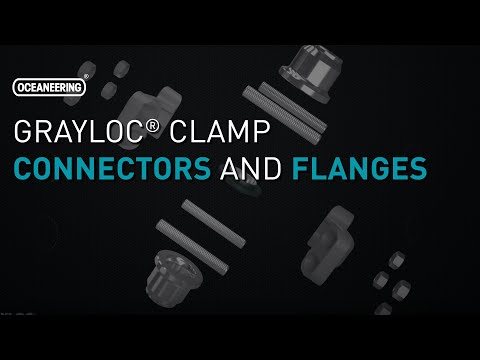Grayloc® Clamp Connectors and Flanges | Oceaneering