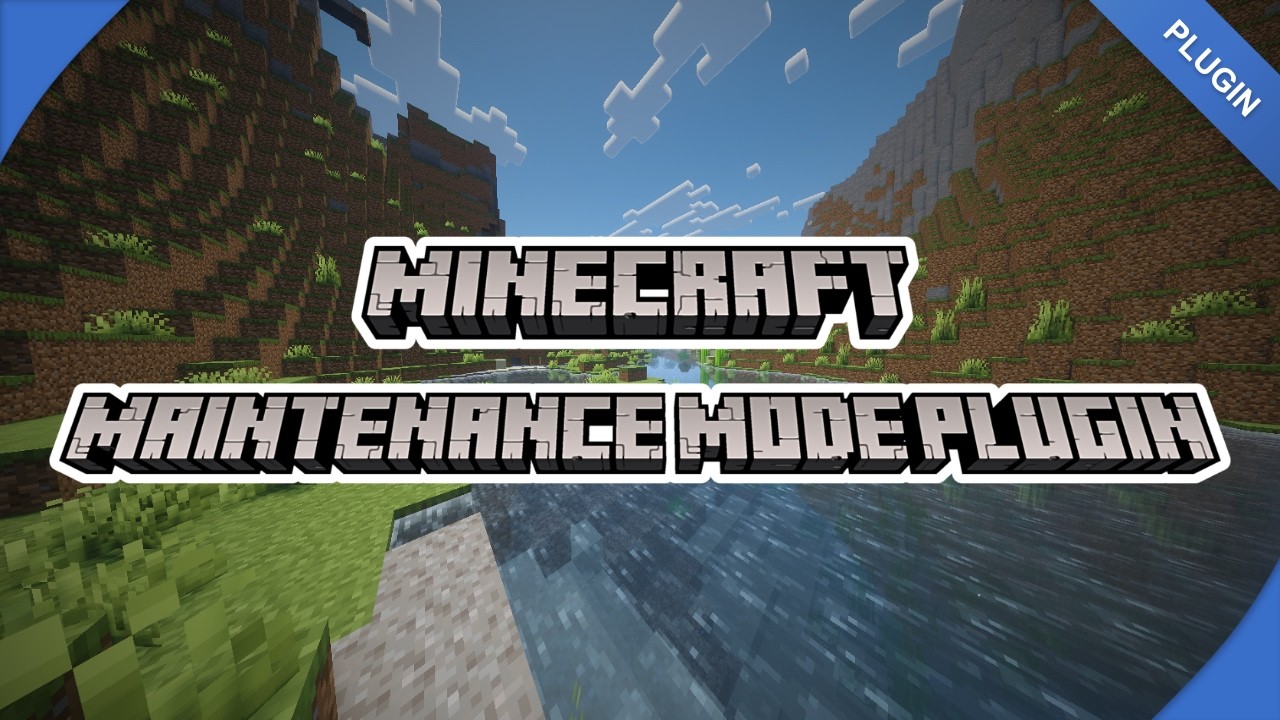 Update Your Minecraft Server Better (Maintenance Mode Plugin)