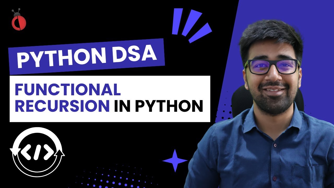 DSA Python Course 2025 - What is Functional Recursion? - Part 14 [Hindi] | Code & Debug