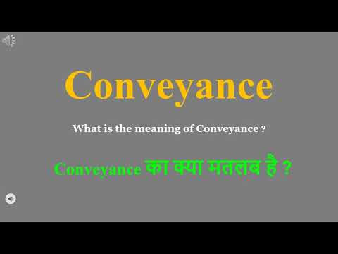 Conveyance meaning in Hindi | Conveyance ka kya matlab hota hai | daily use English words