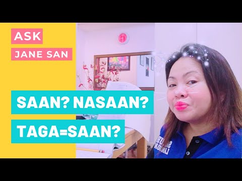 SAAN? NASAAN? & TAGA-SAAN? ll Tagalog Lesson