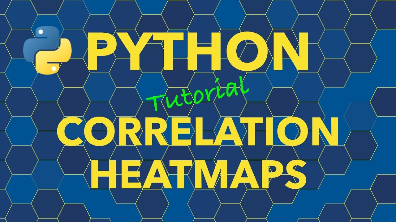 Python Correlation Heatmaps with Seaborn & Matplotlib