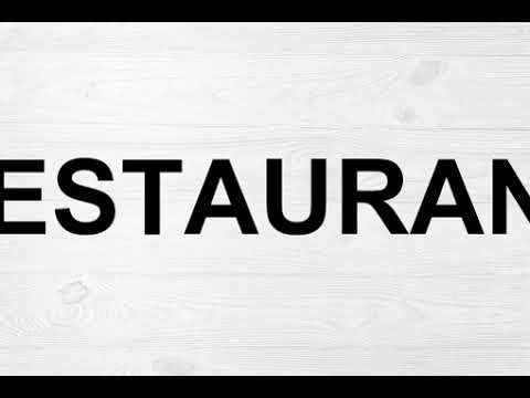 How To Pronounce Restaurant