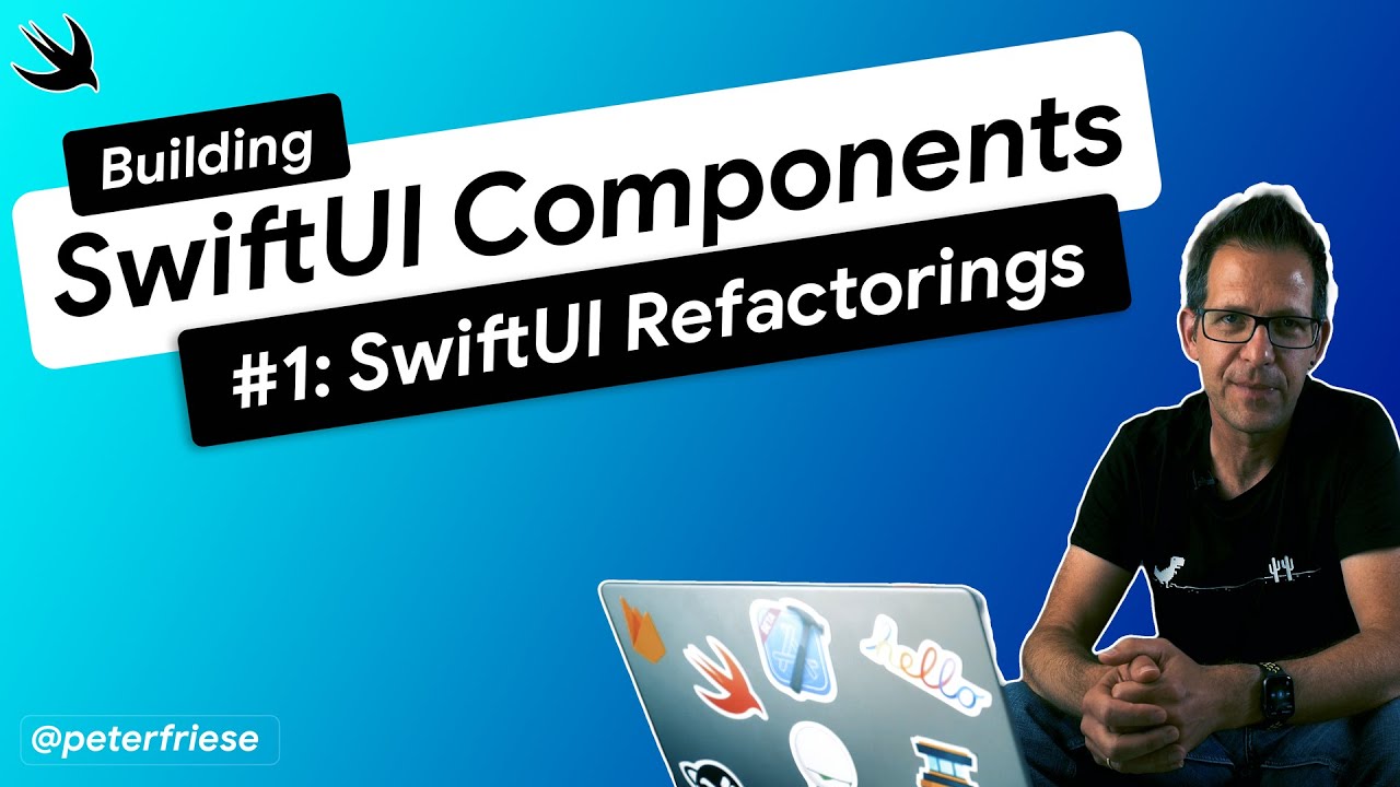SwiftUI: Building Reusable Components