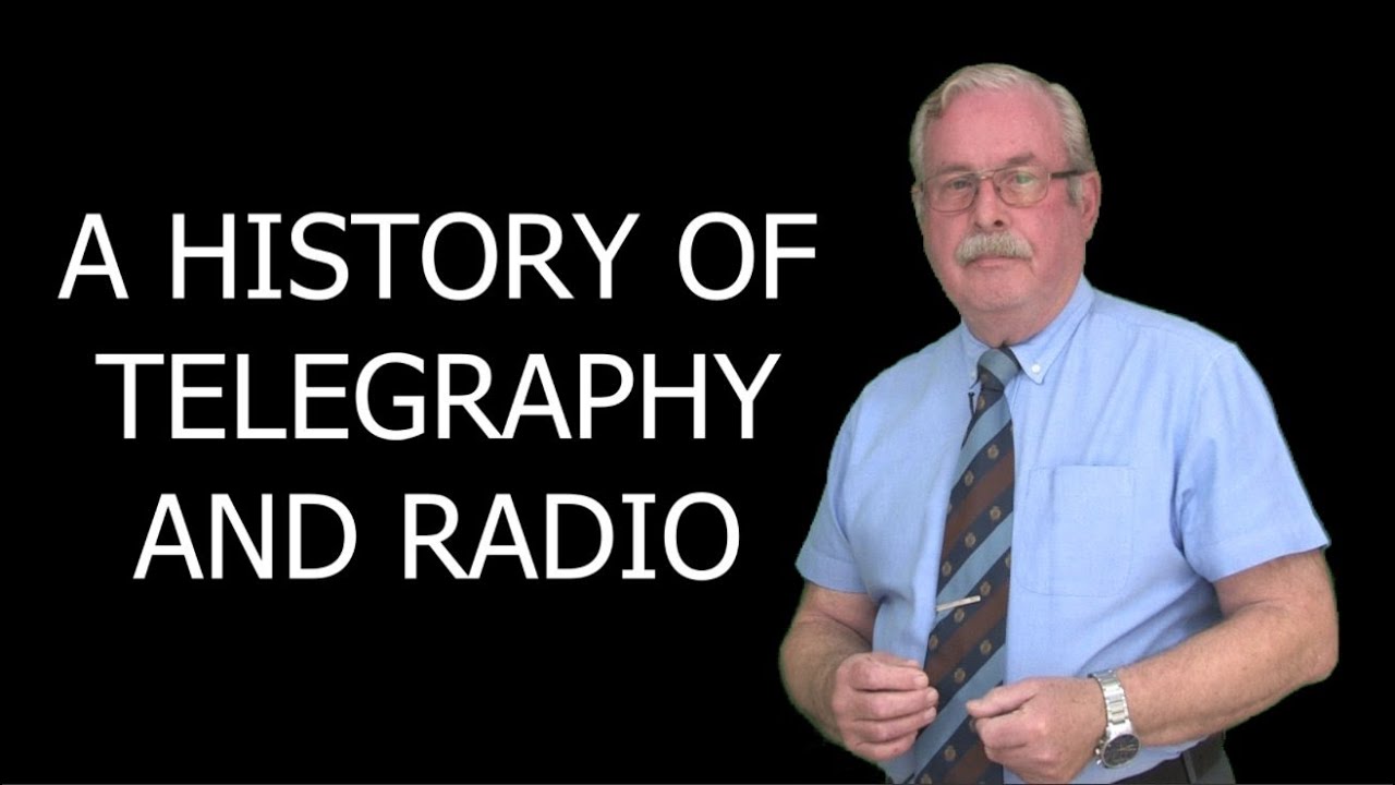 History Of Telegraphy And Radio