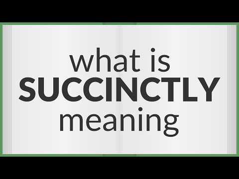 Succinctly | meaning of Succinctly