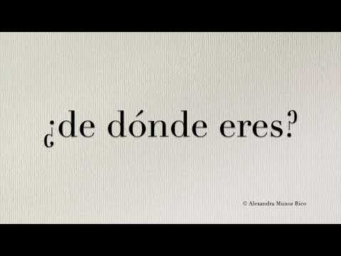 How to pronounce in Spanish '¿de dónde eres?' (where are you from?)
