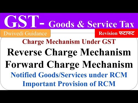 Reverse Charge Mechanism, Reverse Charge Mechanism in GST, Reverse Charge Mechanism in GST bcom